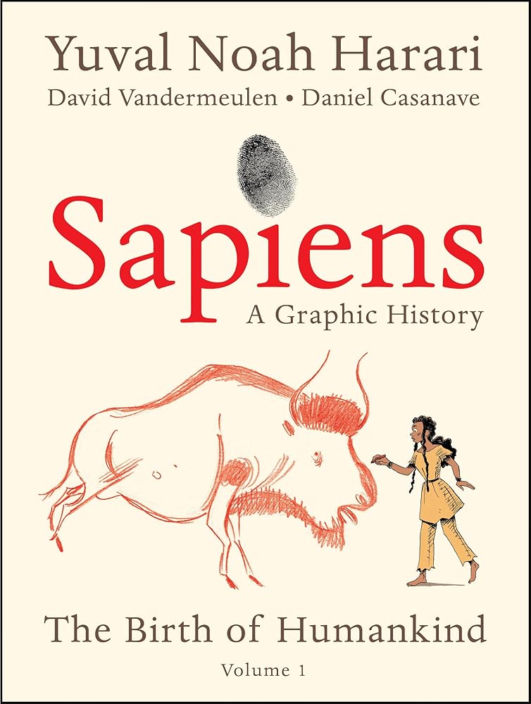 Sapiens: A Graphic History: The Birth of Humankind (Vol. 1) – gentle