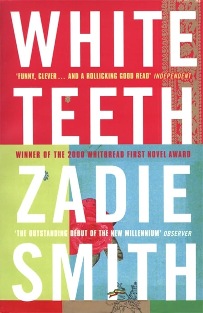 White Teeth, Zadie Smith – gentle
