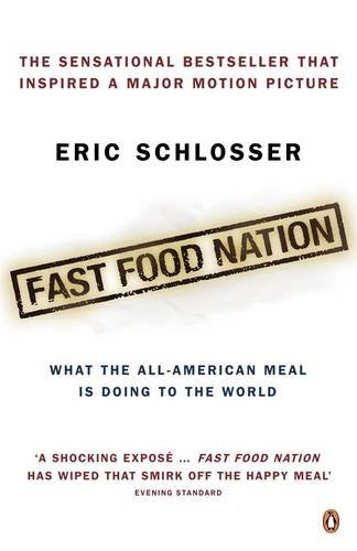 Fast Food Nation, Eric Schlosser – gentle