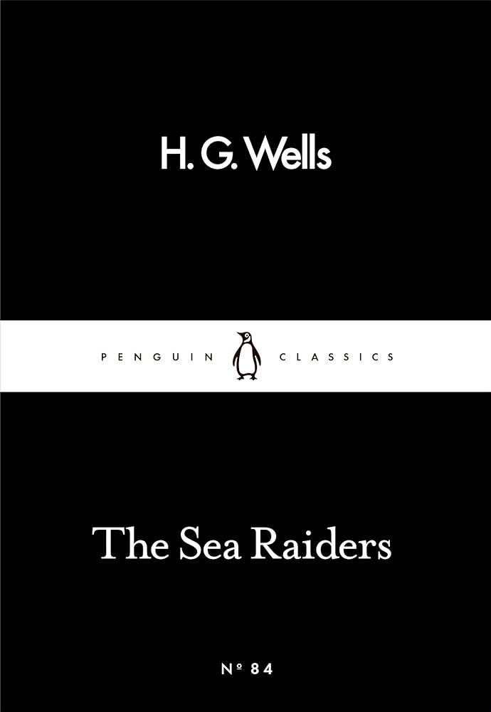 The Sea Raiders, H. G. Wells – gentle