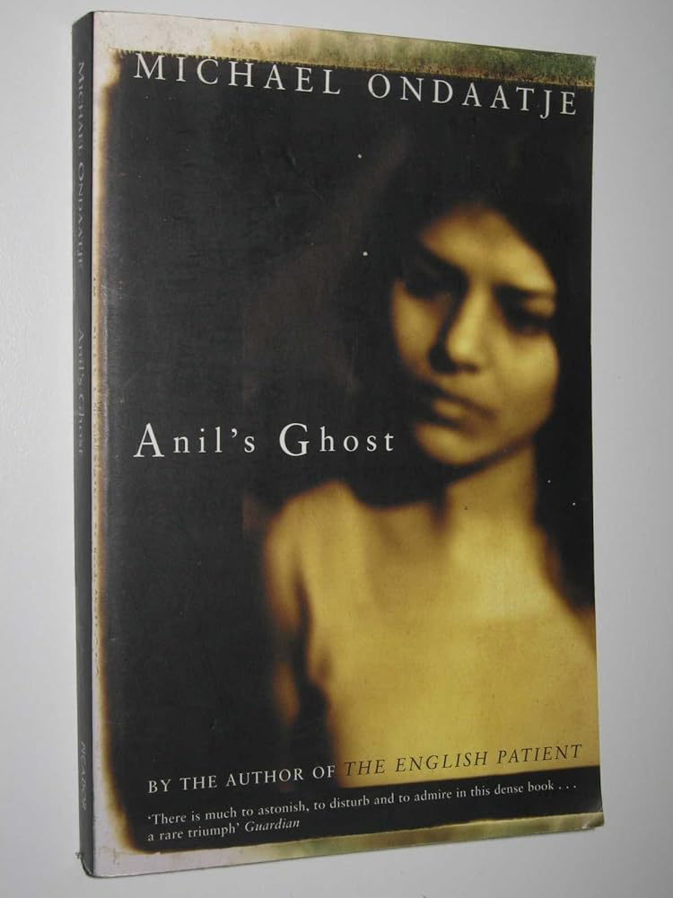Anil's Ghost, Michael Ondaatje – gentle