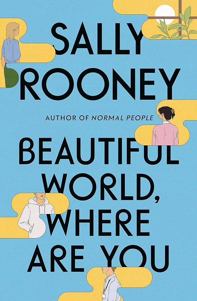 Beautiful World, Where are You, Sally Rooney – gentle