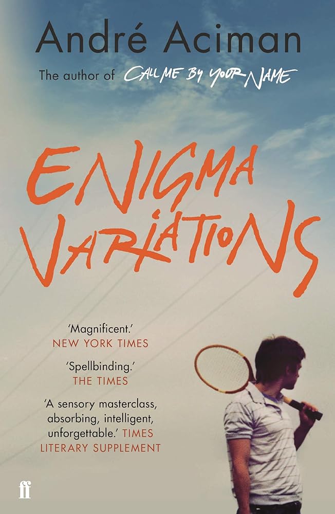 Enigma Variations, Andre Aciman – gentle