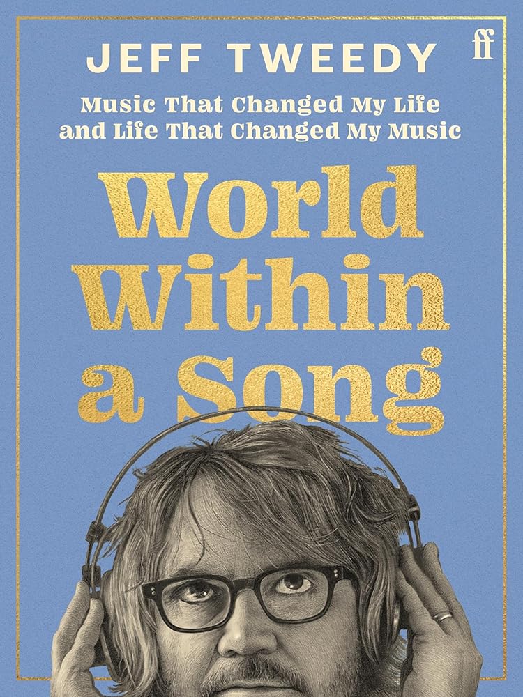 World Within a Song: Music That Changed My Life and Life That Changed ...