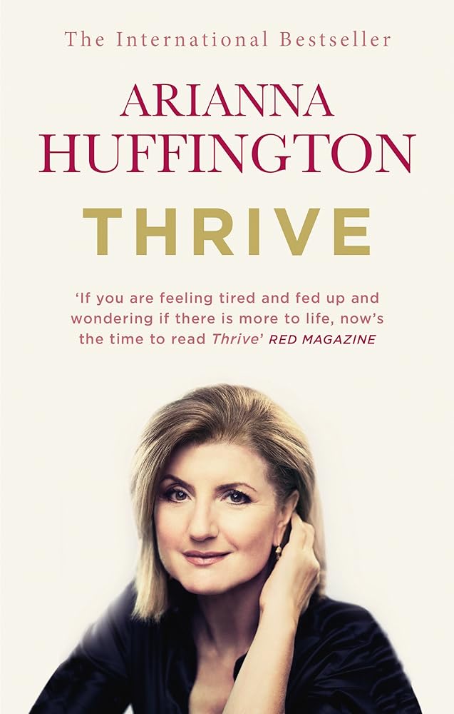 Thrive, Ariana Huffington – gentle