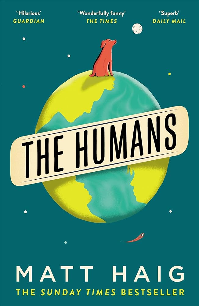 The Humans, Matt Haig – gentle