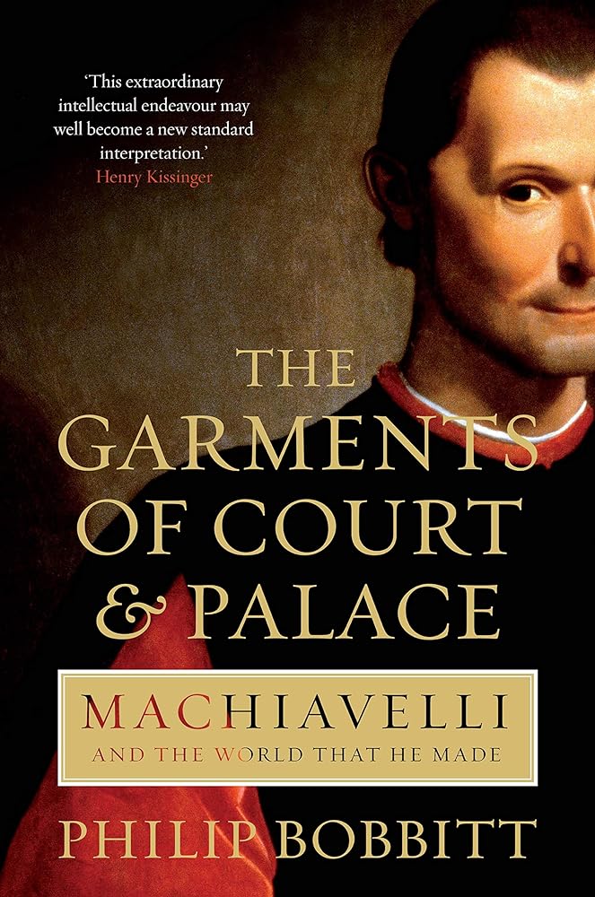 The Garments of Court and Palace, Philip Bobbitt – gentle