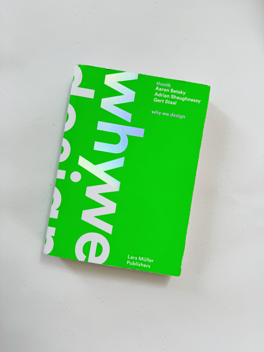 Thonik: Why We Design – gentle